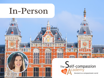 The Power of Tender and Fierce Self-Compassion (Live with Kristin Neff in Amsterdam) - Self ...